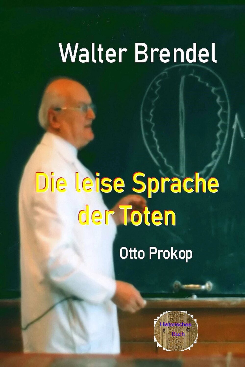 Die leise Sprache der Toten - Otto Prokop [Цифровая книга]