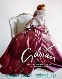 Книга "Adrian : A Lifetime of Movie Glamour, Art and High Fashion"