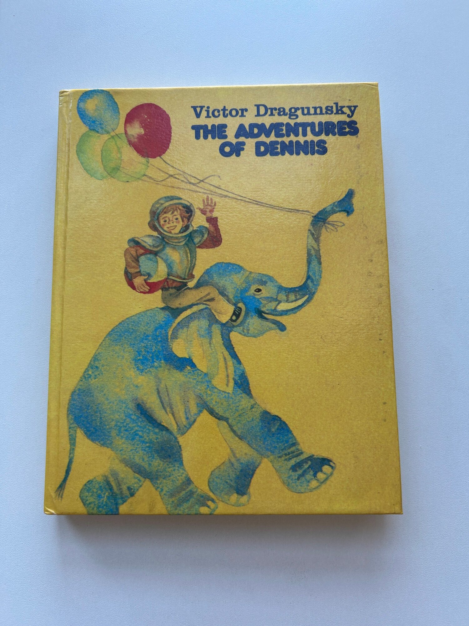 Книга "Денискины рассказы на английском языке. The adventures of Dennis". Издание 1989 года