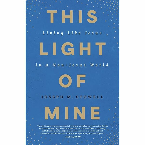This Light of Mine: Living Like Jesus in a Non-Jesus World，Reprinted paperback book