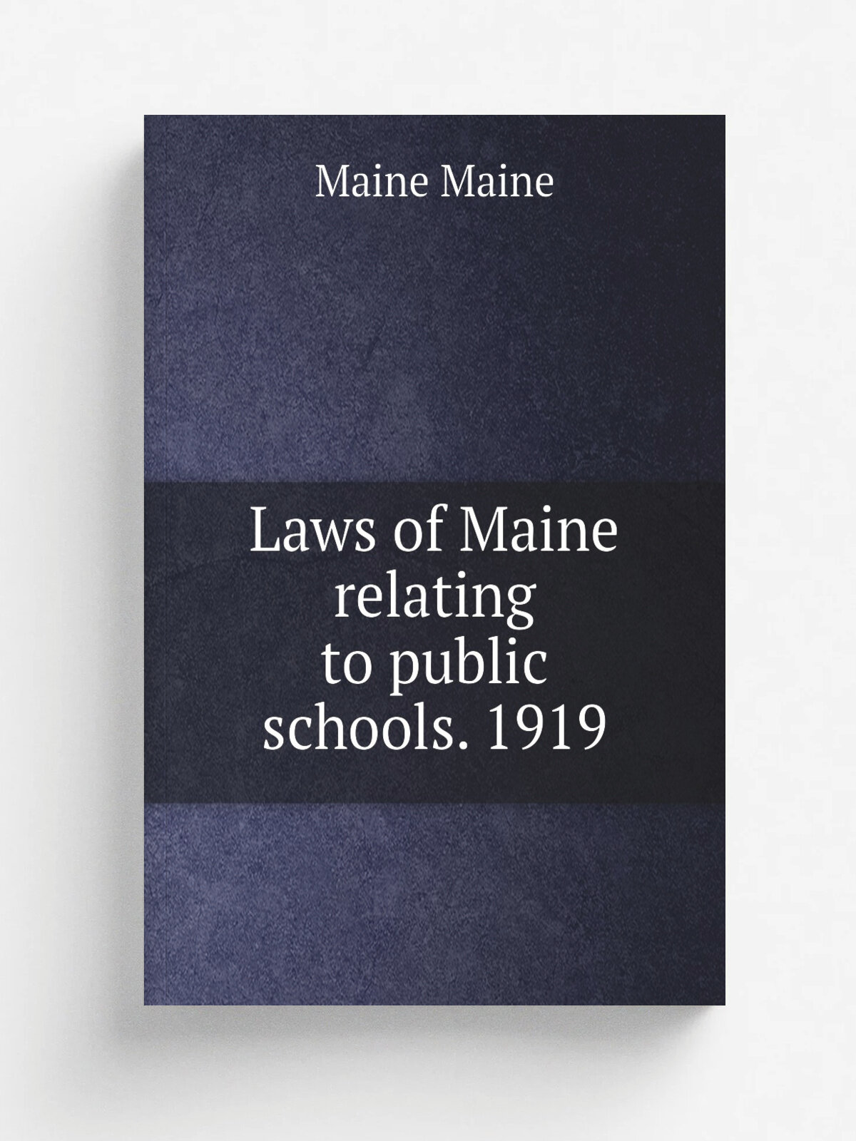 Laws of Maine relating to public schools. 1919