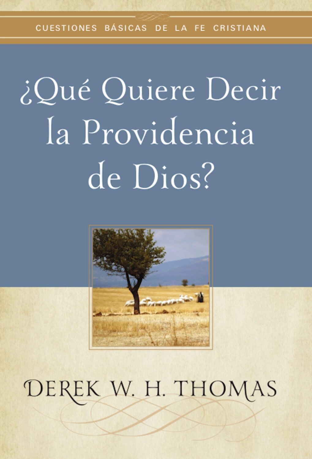 ¿Qué quiere decir la providencia de Dios? [Цифровая книга]