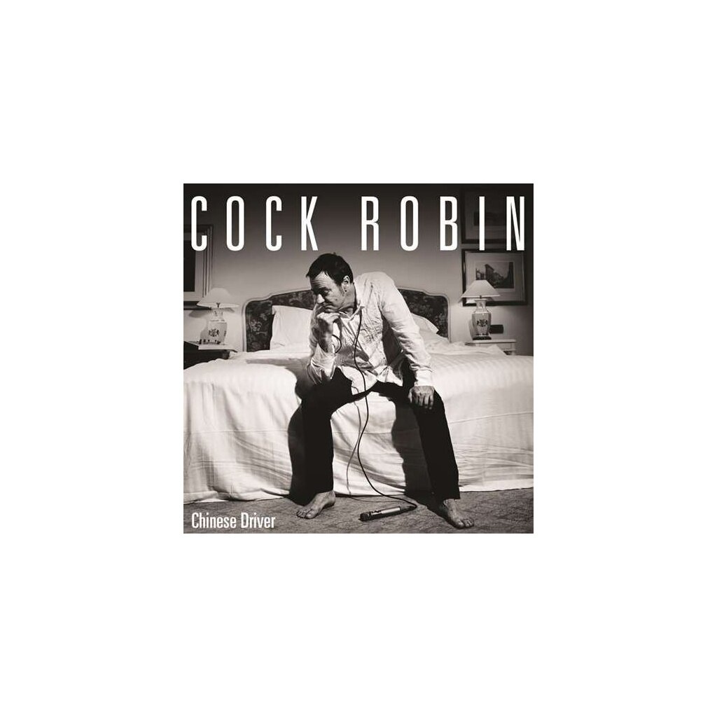 Диск Cock Robin - Chinese Driver (1 CD)
