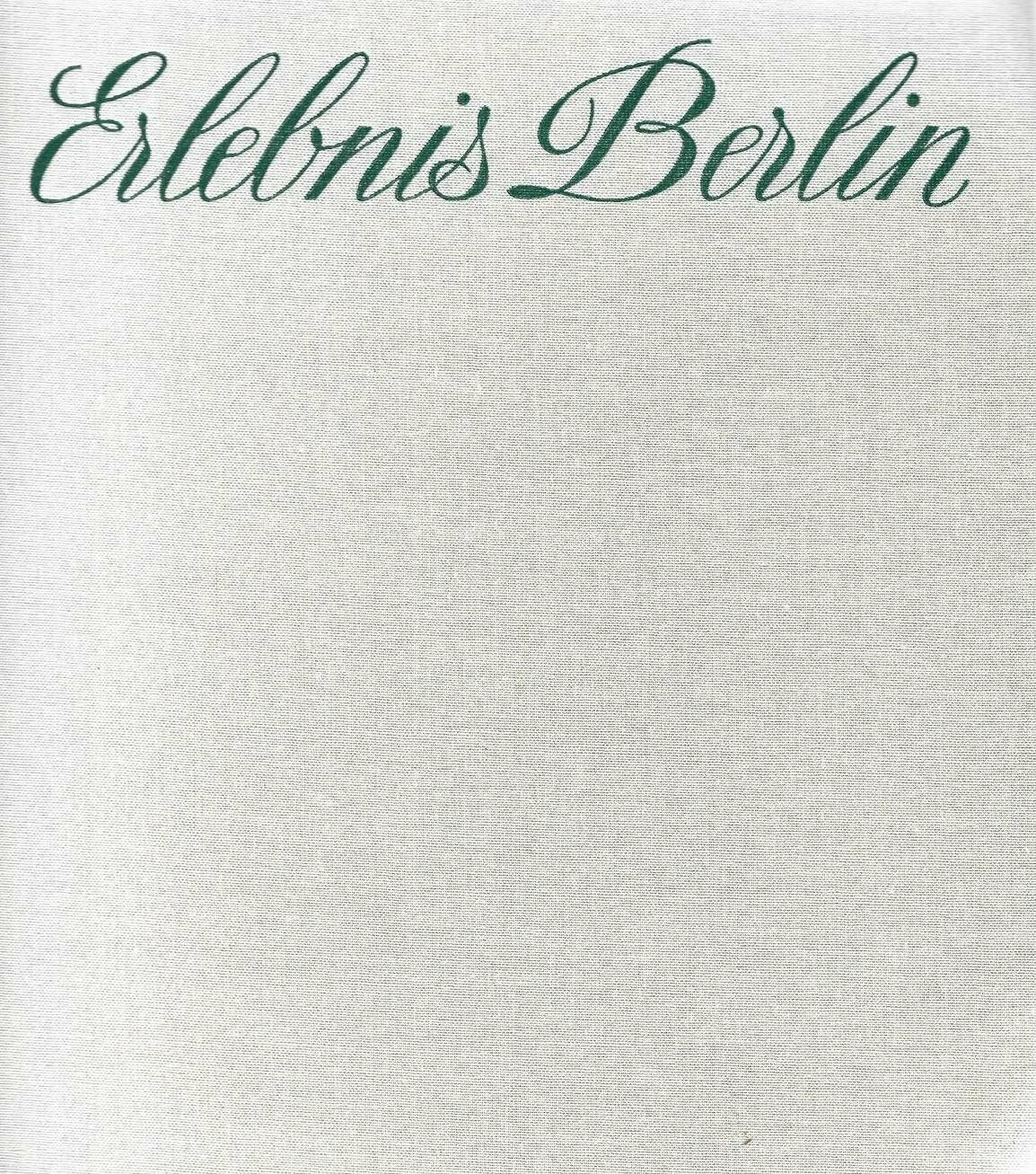 Erlebnis Berlin / Образы Берлина