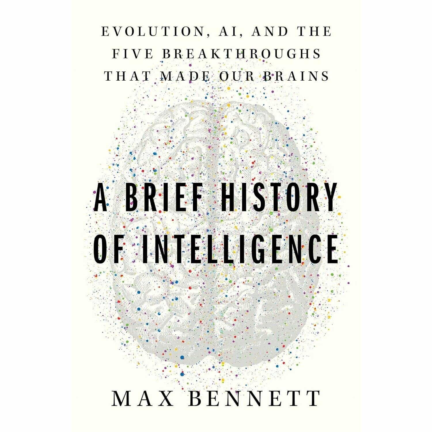 A Brief History of Intelligence: Evolution, AI Reprinted books
