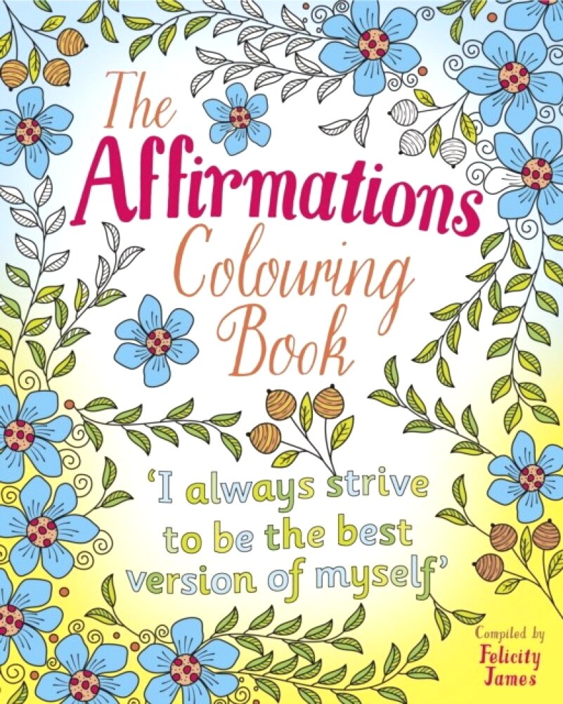 Affirmations Colouring Book