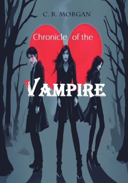 Chronicle of the Vampire [Цифровая книга]