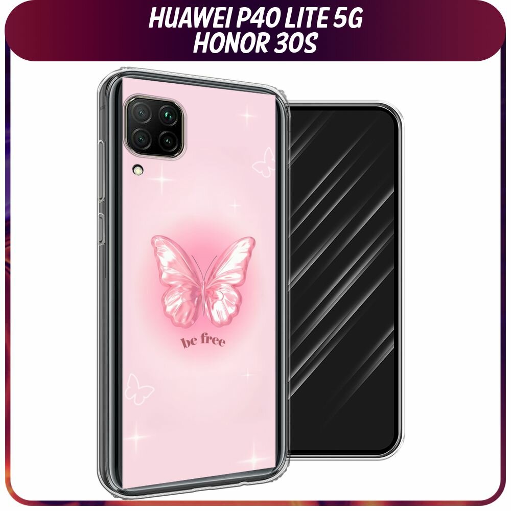 Чехол на Honor 30S Global/Huawei P40 Lite 5G/Nova 7 SE / Хонор 30S с принтом "Be free butterfly 1"