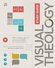 Visual Theology Study Guide: Seeing and Understanding the Truth About God