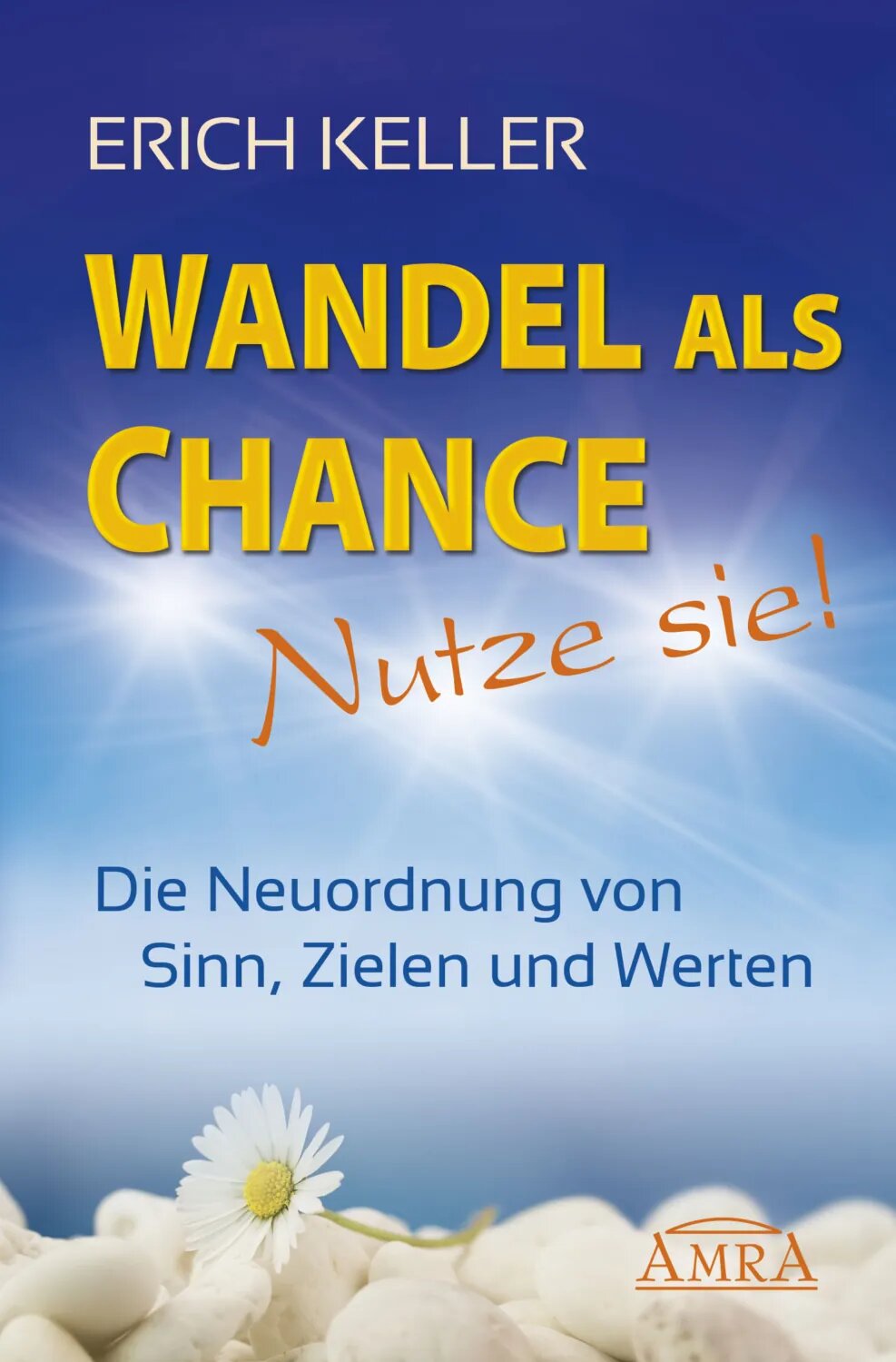 Wandel als Chance - Nutze sie! [Цифровая книга]