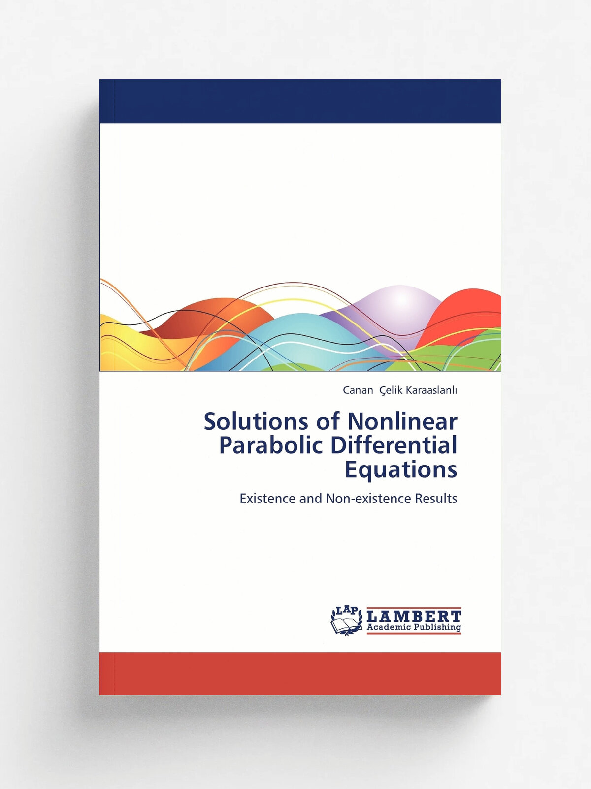 Solutions of Nonlinear Parabolic Differential Equations