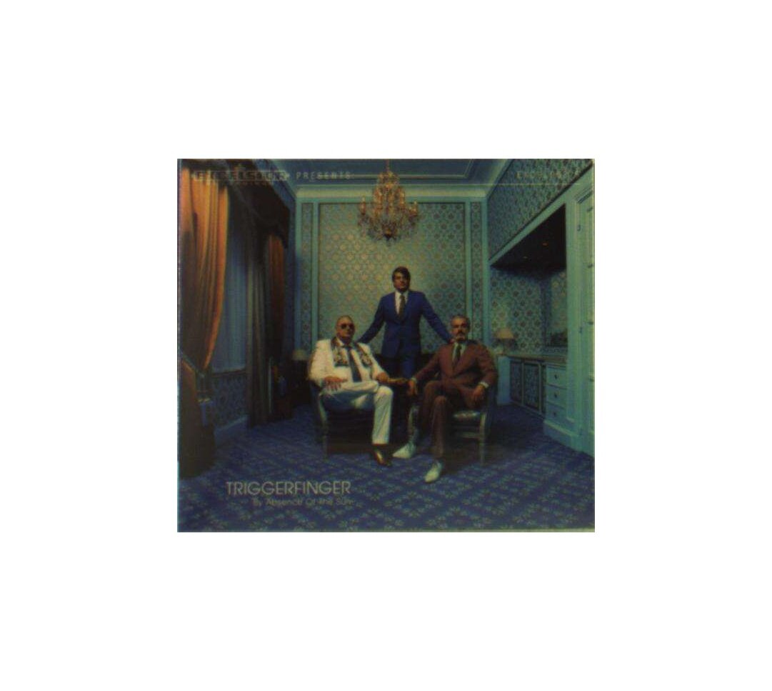 Диск Triggerfinger - By Absence Of The Sun (1 CD)