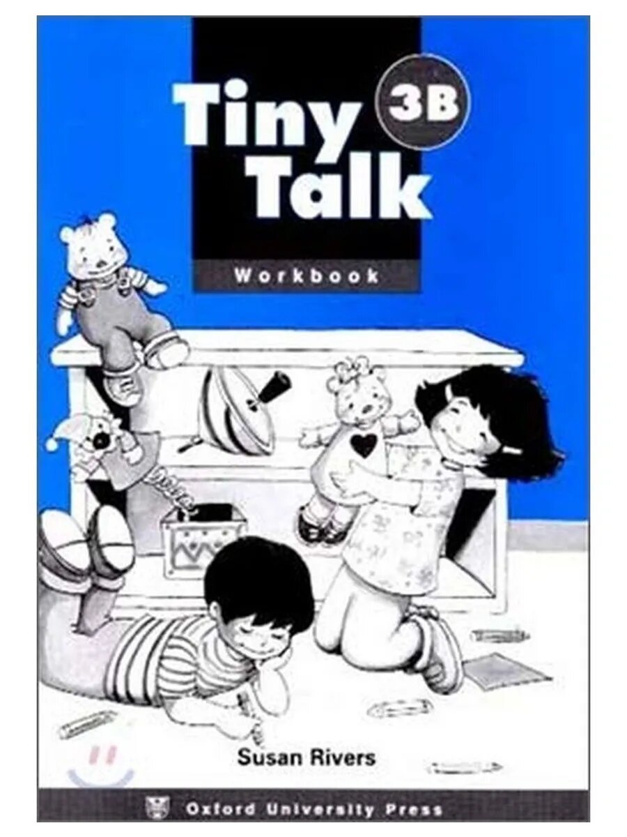 Tiny Talk 3 Workbook (В) английский для детей | Oxford University Press