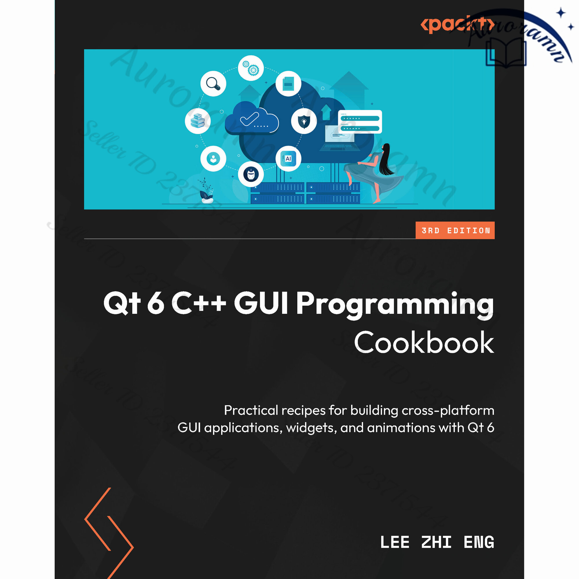 Qt 6 C++ GUI Programming Cookbook: Practical recipes for building cross-platform GUI applications, widgets, and animations with Qt 6 , Third Edition cross-platform GUI widgets animations C++ programming third edition
