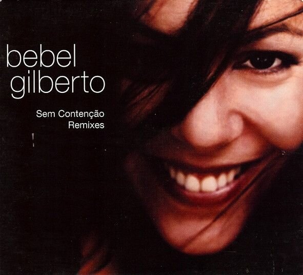 Bebel Gilberto. Sem Contencao (Remixes) (US, Six Degrees Records, Crammed Discs, Ziriguiboom, 657036 5026-2, 2000) CD