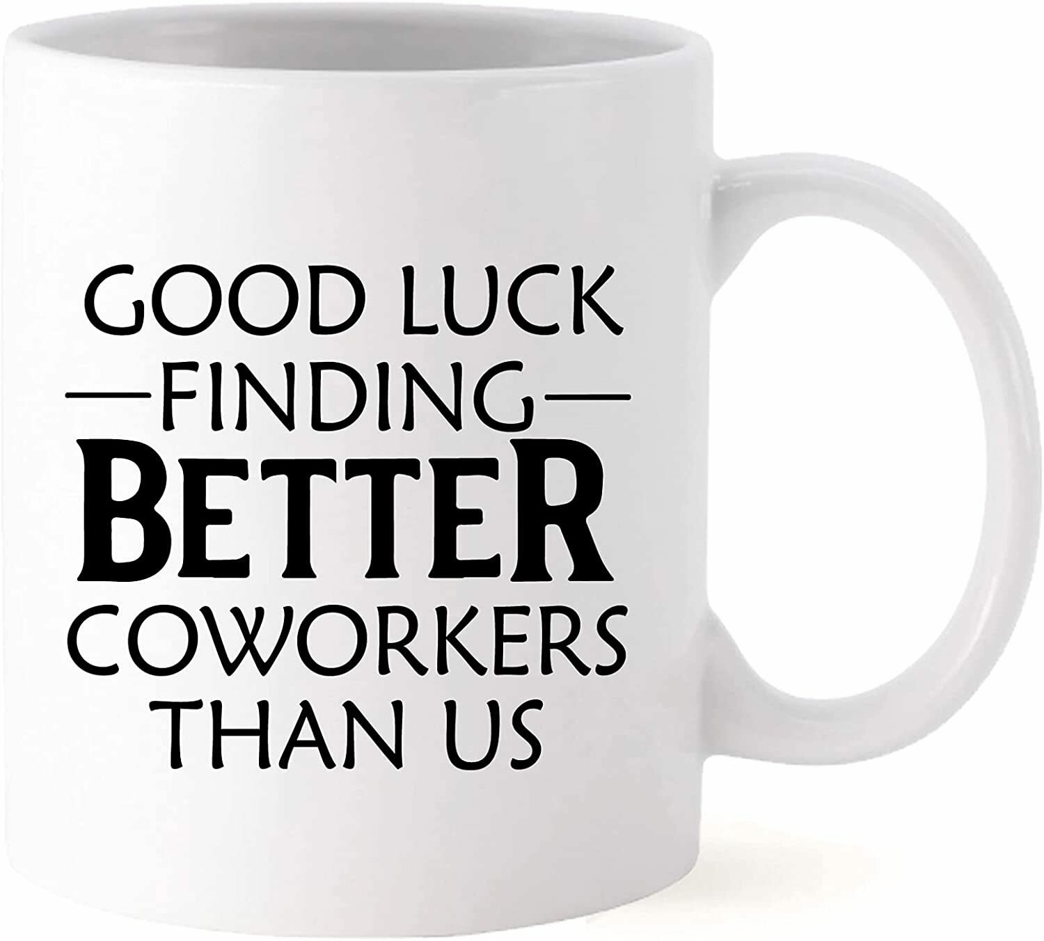 Забавная керамическая кофейная кружка с надписью «Удачи в поиске коллег получше нас» — объём 350 мл, идеальный подарок для коллег, размер 8,2 x 9,5 см
