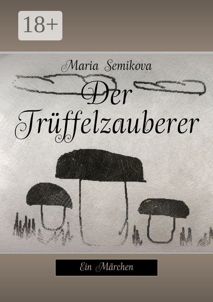 Der Trüffelzauberer