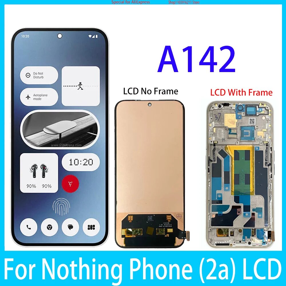 6,7 "оригинальный 120 Гц для телефона Nothing 2A ЖК-дисплей A142, сенсорный экран с рамкой и дигитайзером для телефона Nothing (2a) ЖК-дисплей LCD With Frame White