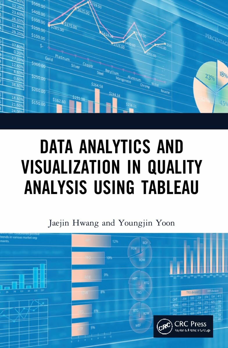 Бумажные книги/Data Analytics and Visualization in Quality Analysis using Tableau 1