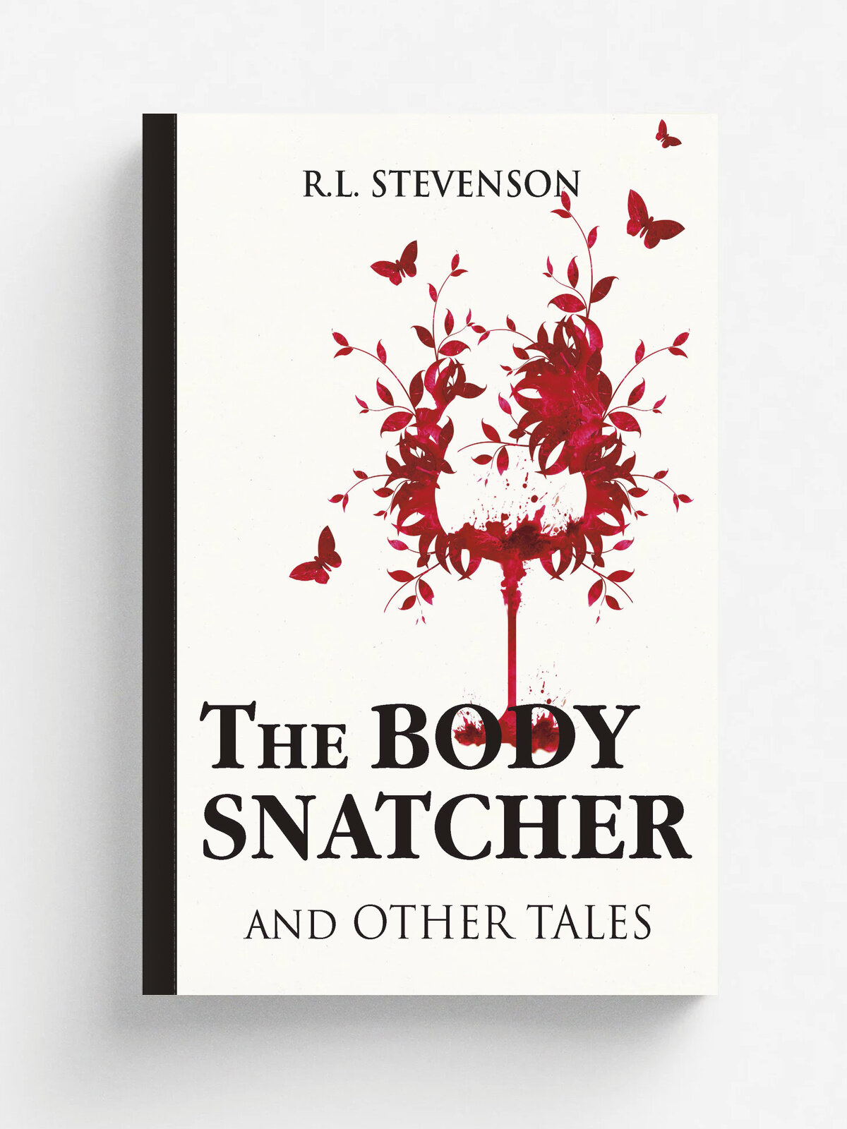The Body Snatcher and Other Tales