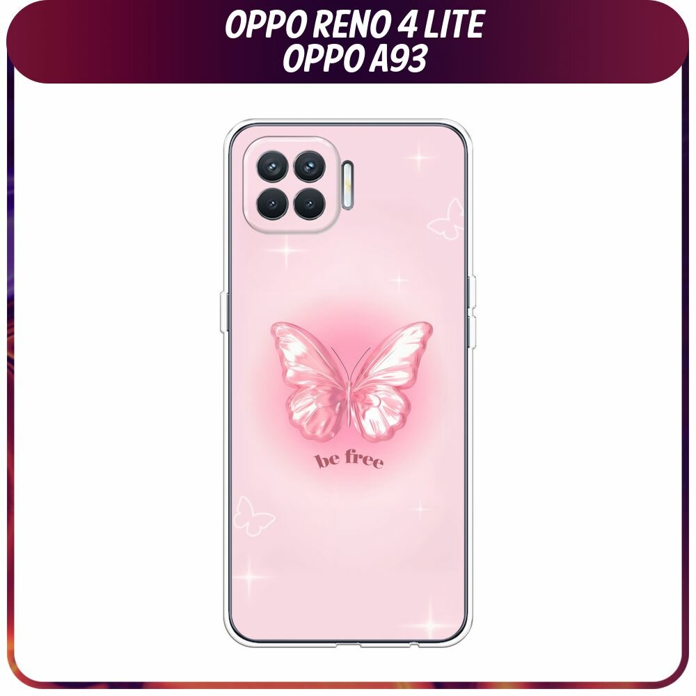 Чехол на Oppo Reno 4 Lite/A93 / Оппо Reno 4 Lite/А93 с принтом "Be free butterfly 1"