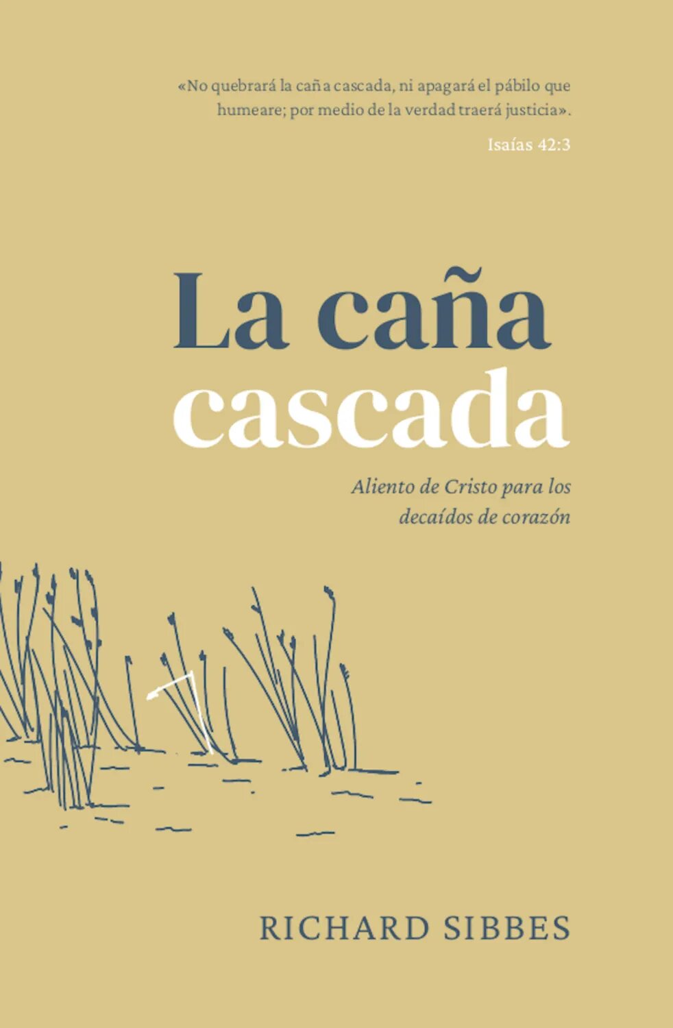La caña cascada [Цифровая книга]
