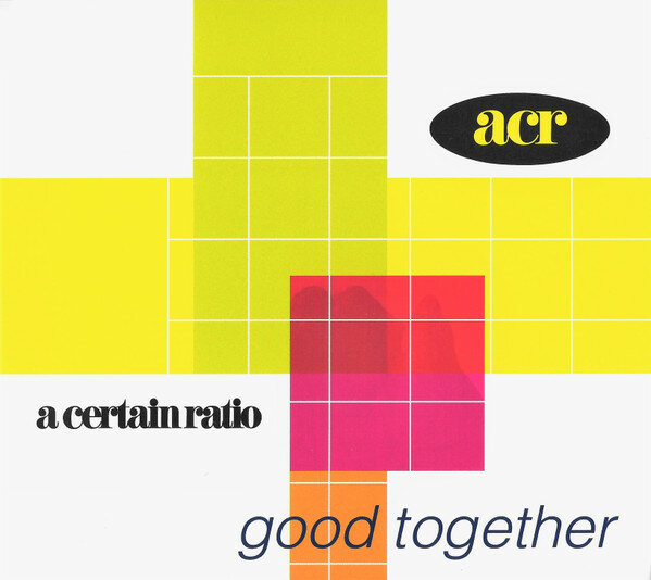 A CERTAIN RATIO Good Together (Компакт-диск)