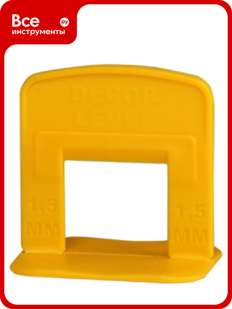 Зажим Ворота 1.5 мм, 100 шт пакет LEVEL (для крупноформатной плитки) 779-1015 DECOR 11613415 для надежного зажима деталей