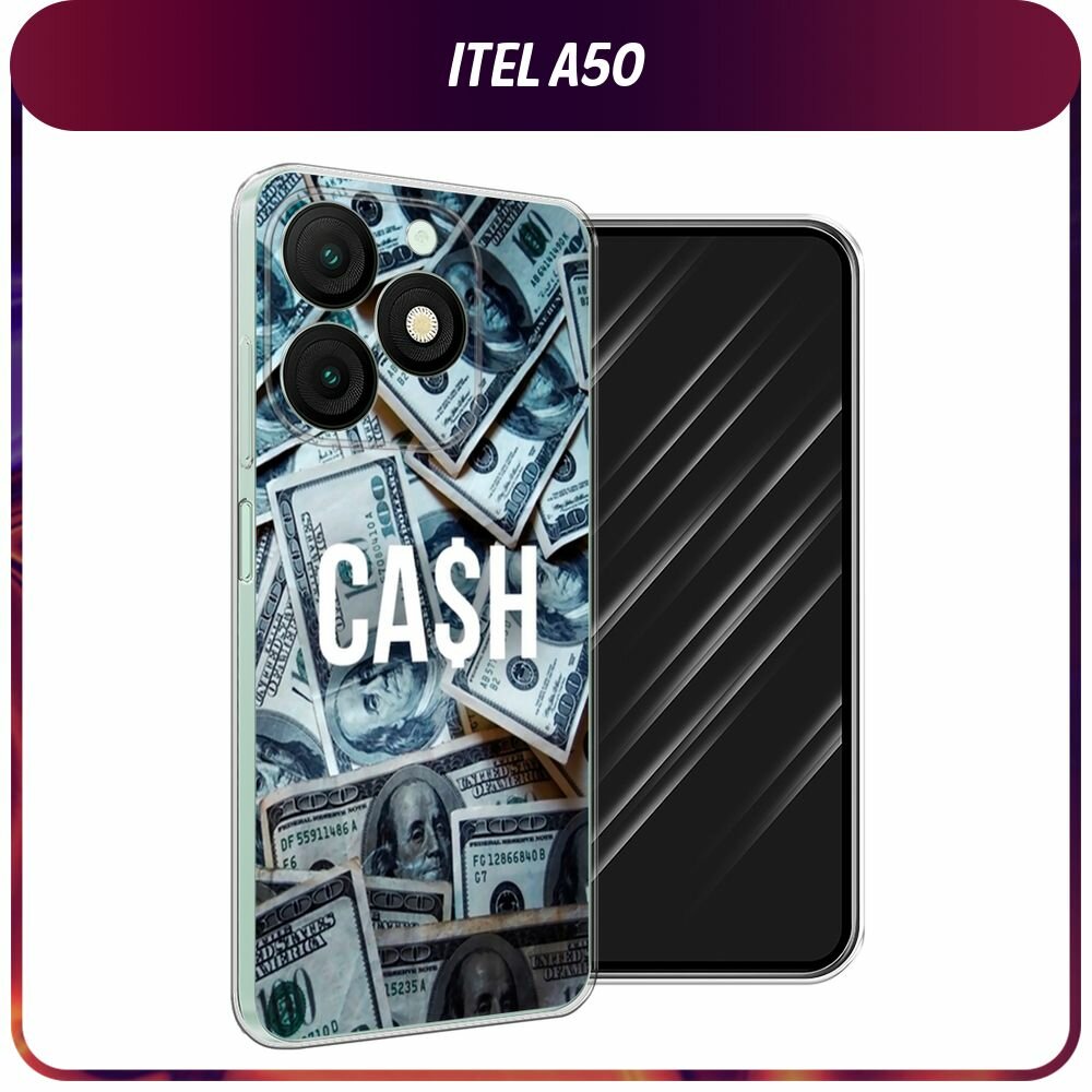 Силиконовый чехол на Itel A50 / Ител А50 с принтом Cash