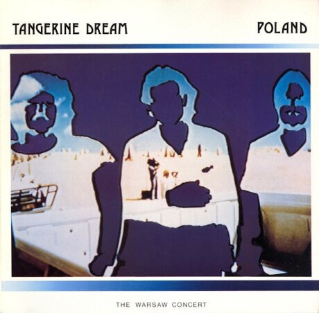 TANGERINE DREAM Poland (The Warsaw Concert) (Виниловая пластинка)