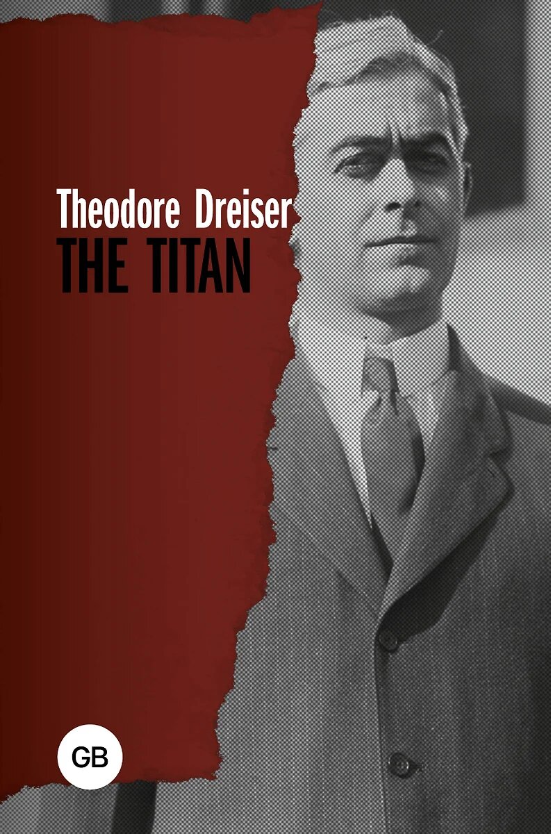 Книга АСТ The Titan. На английском языке. Твердый переплет Драйзер Т, 2025 год