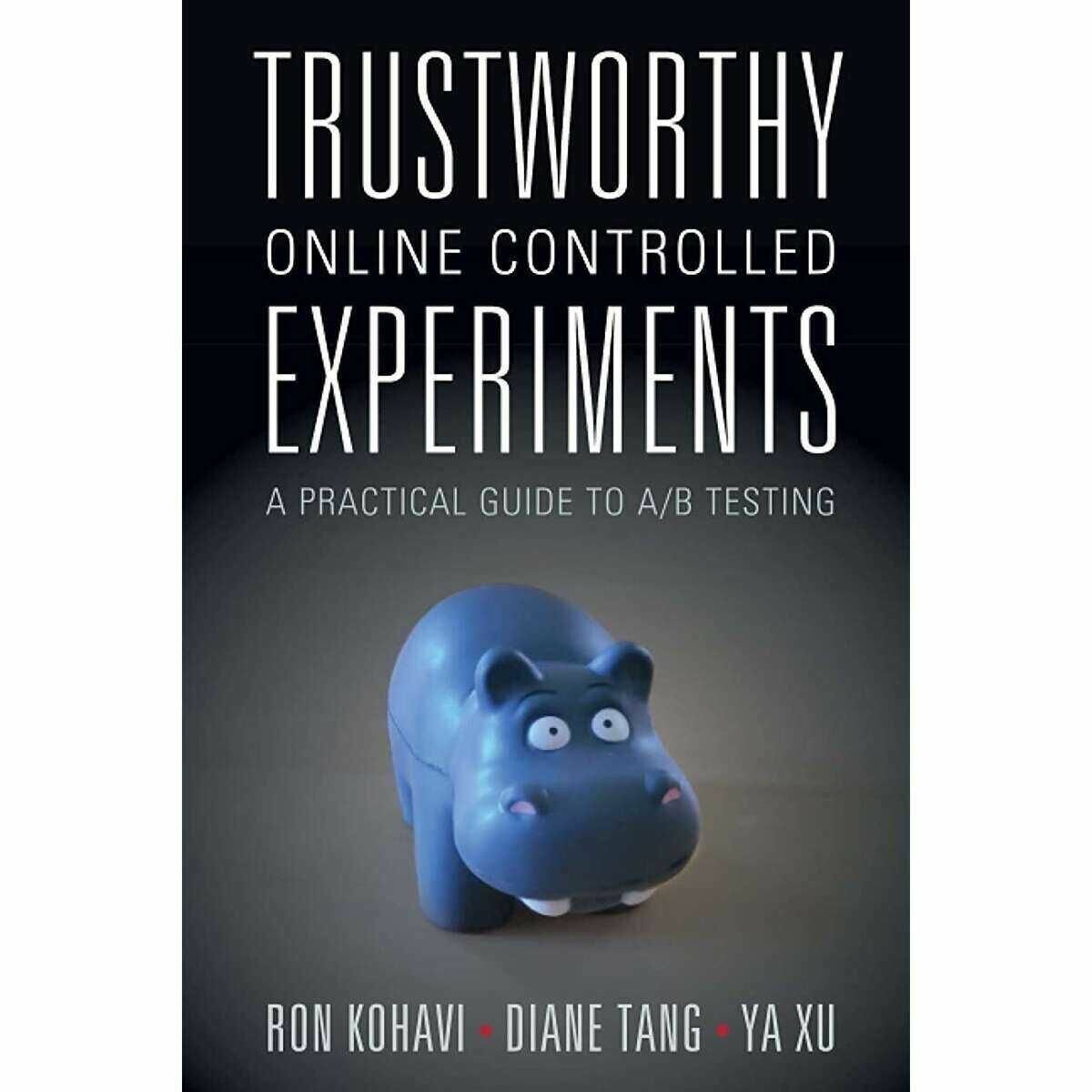 Trustworthy Online Controlled Experiments /бумажная книга