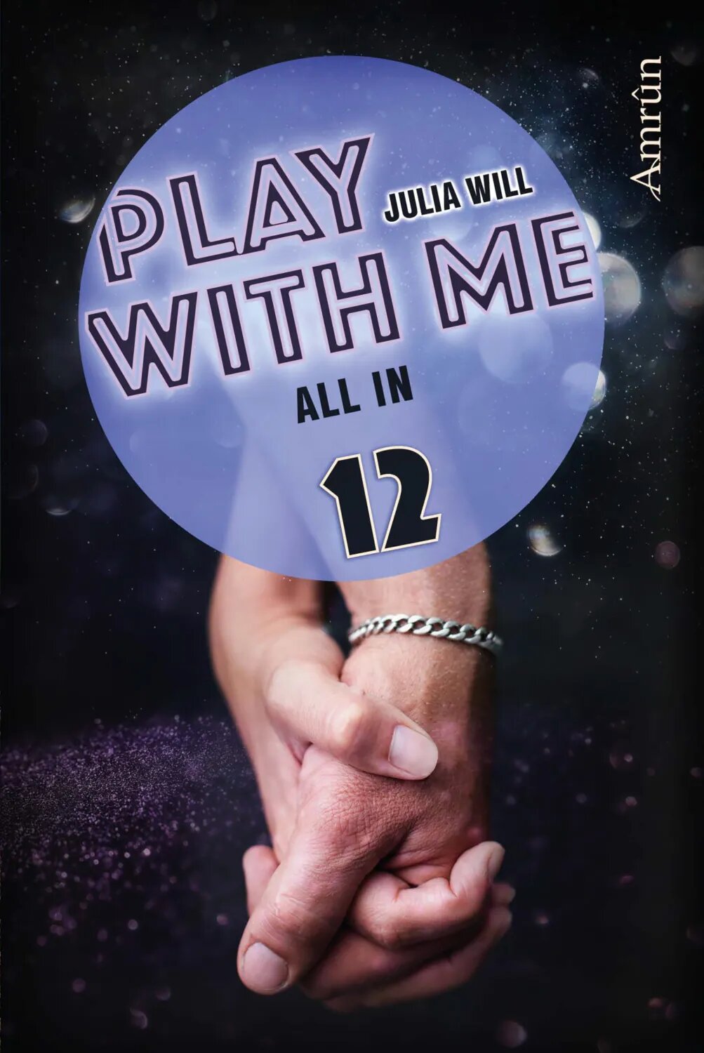 Play with me 12: All in [Цифровая книга]