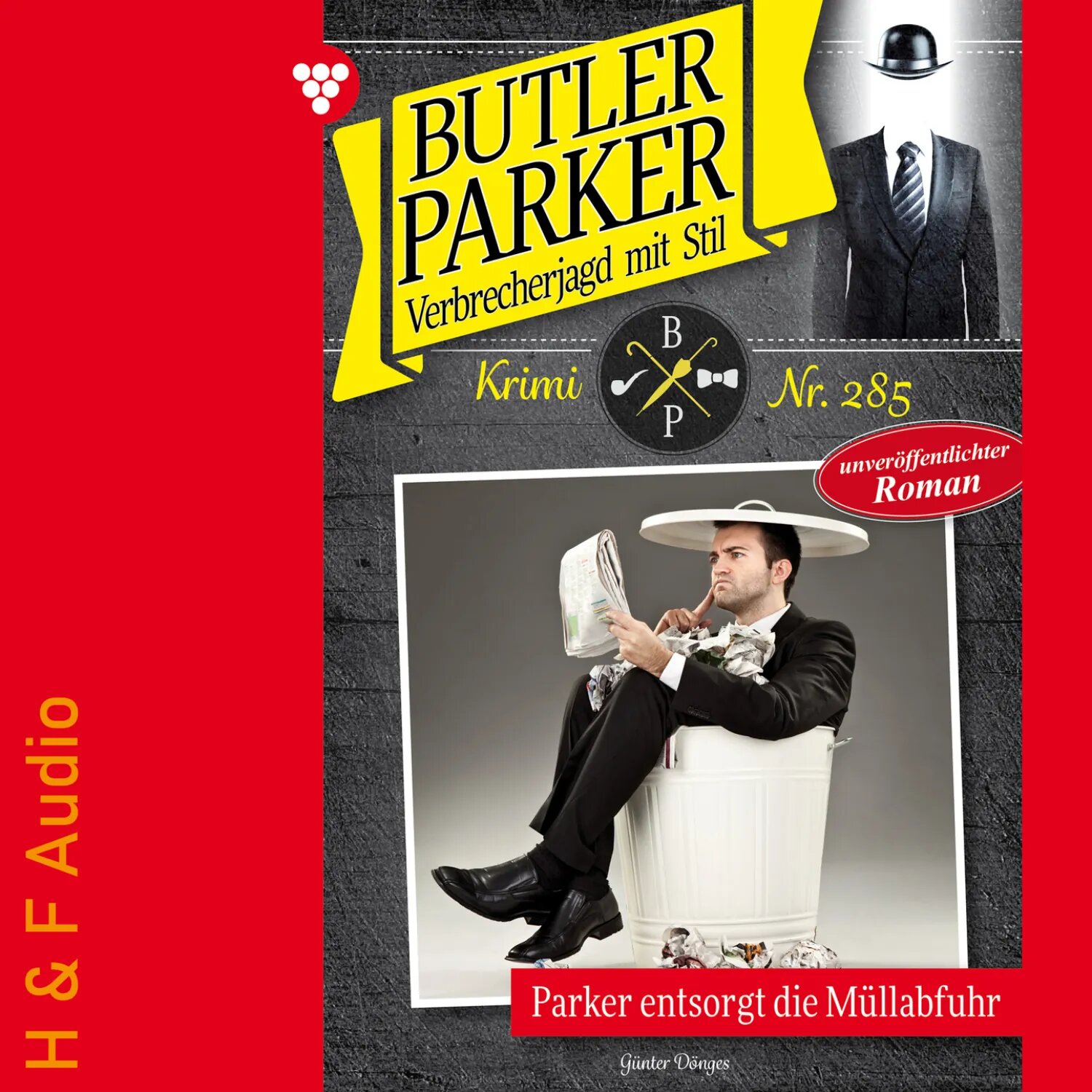 Parker entsorgt die Müllabfuhr - Butler Parker, Band 285 (ungekürzt) [Аудиокнига]