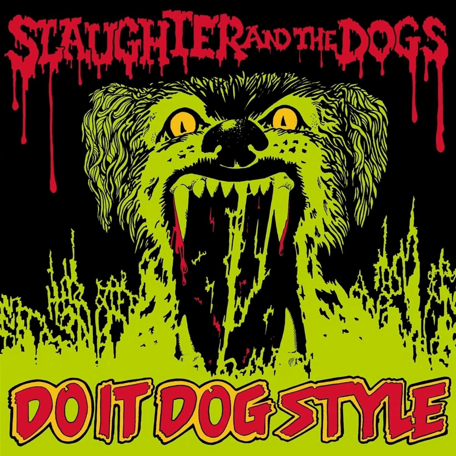 Slaughter And The Dogs. Do It Dog Style (LP/Reissue/Виниловая пластинка)