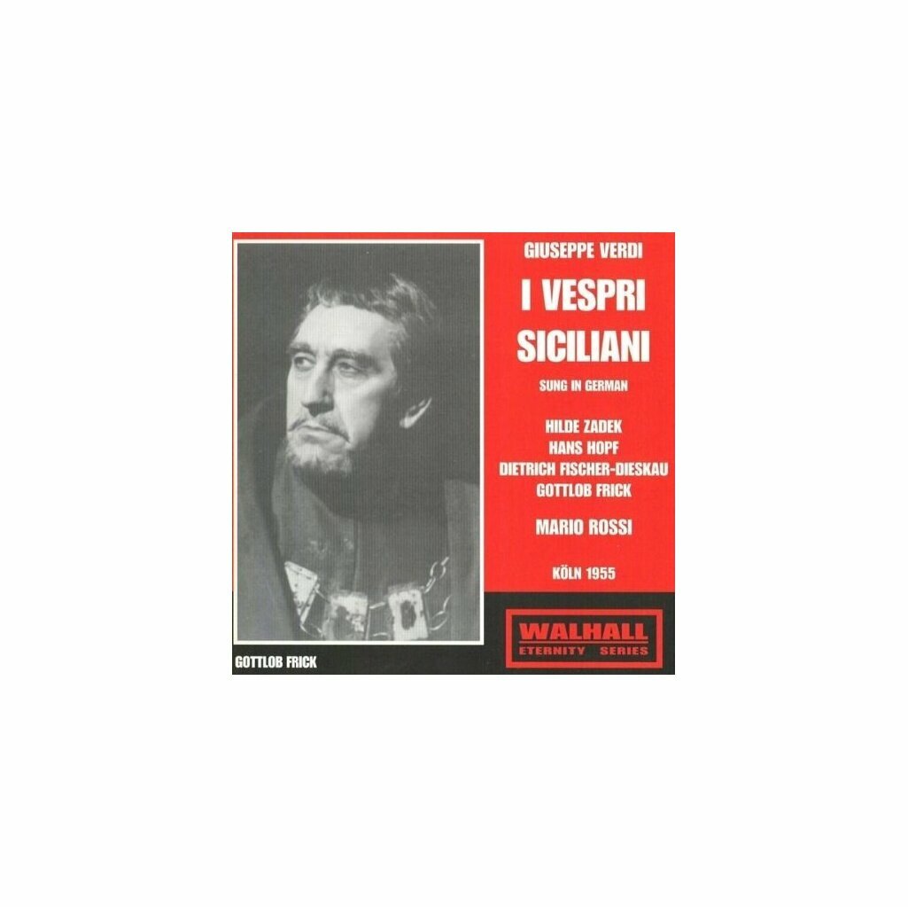 Диск Verdi, I Vespri Siciliani. (Sung in German by Hilde Zadek, Hans Hopf, Dietrich Fischer-Dieskau, (2 CD)