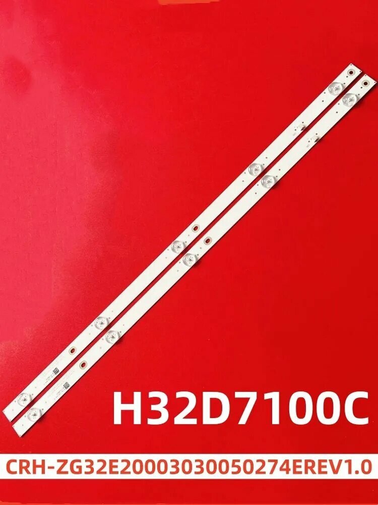 2шт. LЕD Подсветка CRH-ZG32E20003030050274EREV1.0 для H32D7100C H32D7300C STV-LC32LT0011W LB-C320X17-E60-H-G82-XRD1