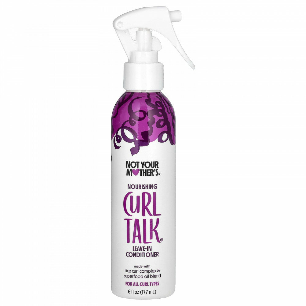 Not Your Mother's, Nourishing Curl Talk, несмываемый кондиционер, для всех типов локонов, 177 мл (6 жидк. унц.)