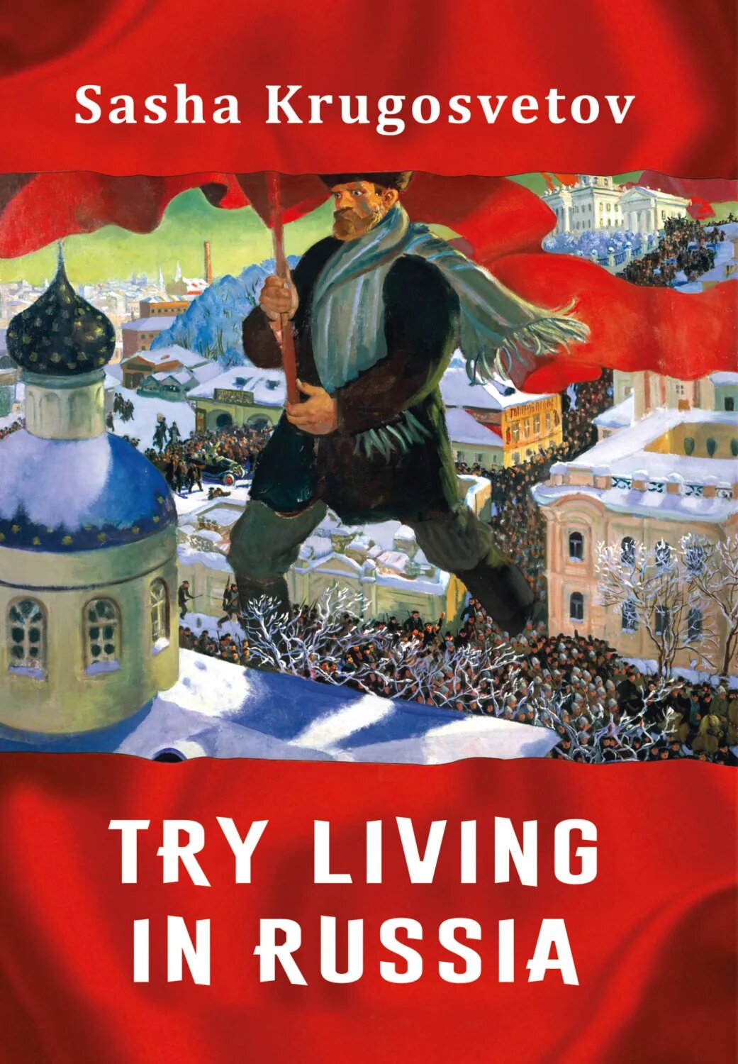 Try living in Russia [Цифровая книга]