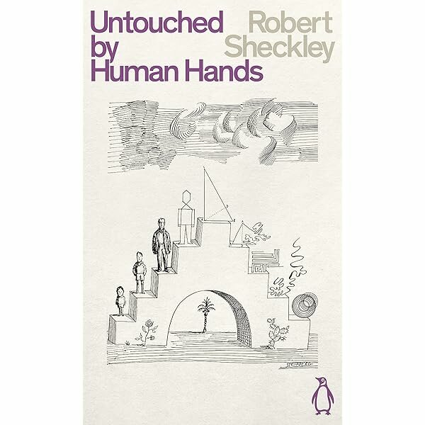 Untouched By Human Hands: Robert Sheckley (Penguin Science Fiction)，Reprinted paperback book