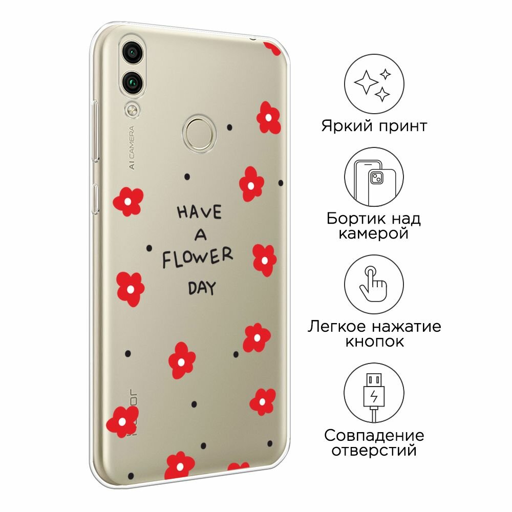 Чехол на Honor 8C / Хонор 8С с принтом "Have a flower day 2", прозрачный — фото 1