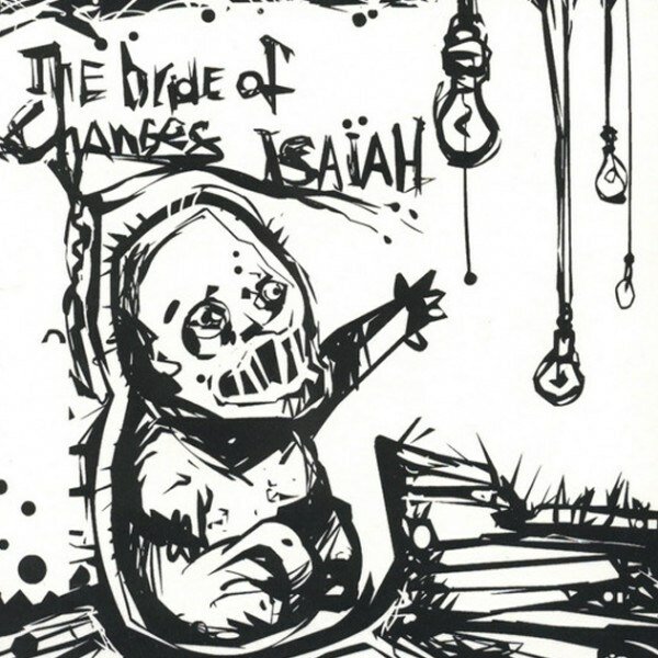 Компакт-диск Warner Bride Of Changes – Bride Of Changes / Isaiah
