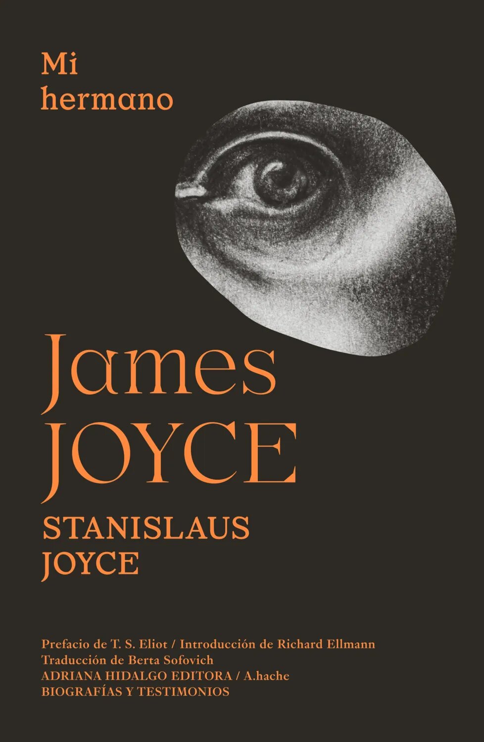 Mi hermano James Joyce [Цифровая книга]
