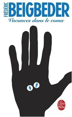 Vacances dans le coma / Beigbeder F. (книга на английском)