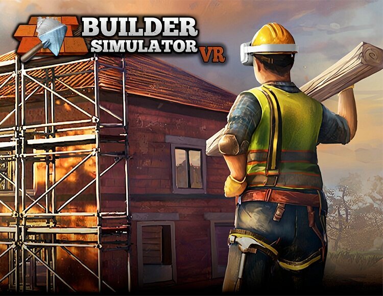 Builder Simulator VR электронный ключ PC Steam