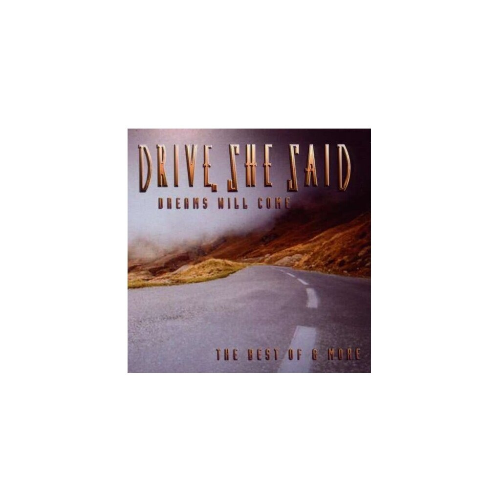 Диск Drive She Said - Dreams Will Come: The Best & More (1 CD)