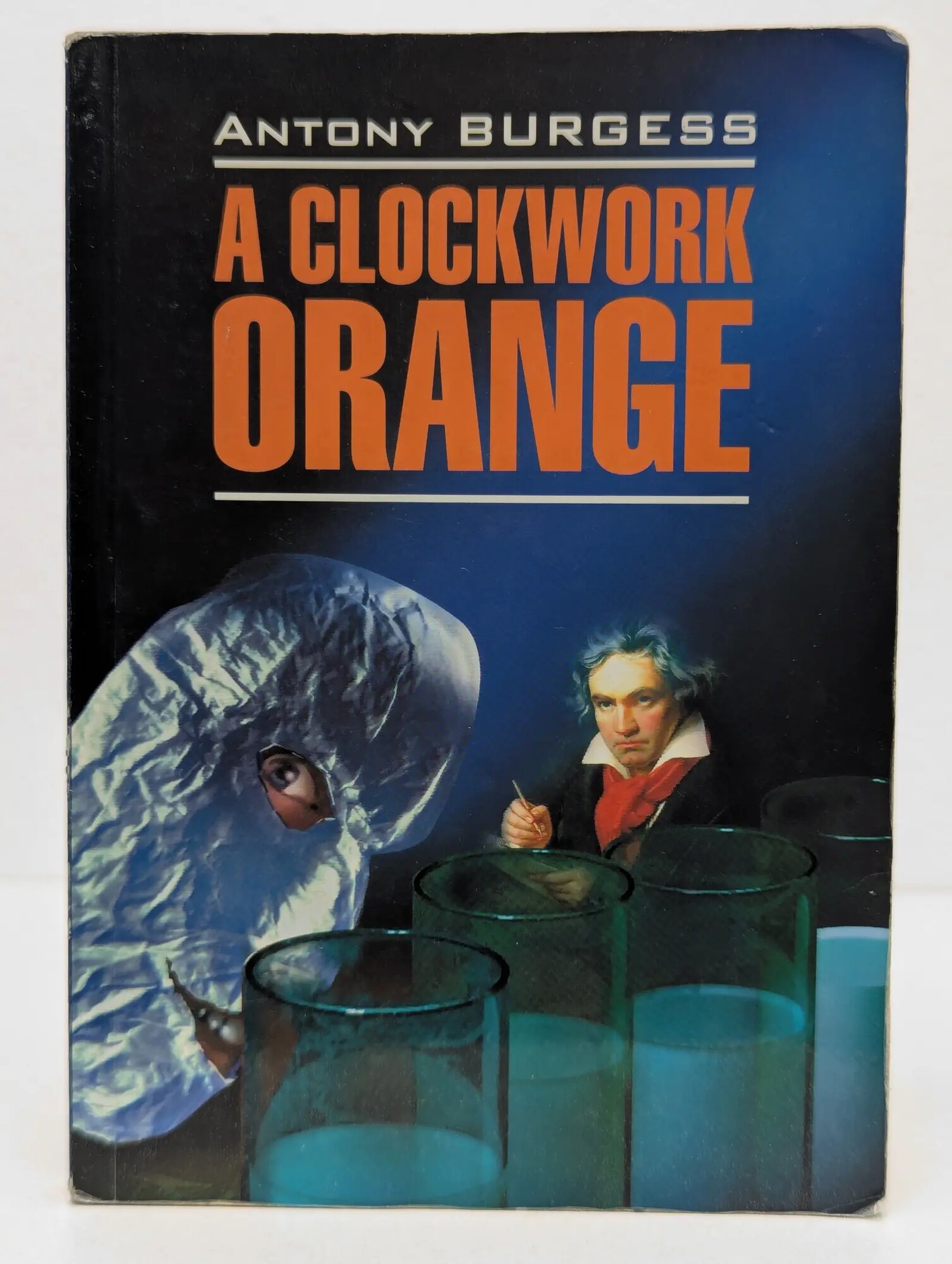 Modern Prose. A Clockwork Orange. Заводной апельсин Burgess Anthony 2013