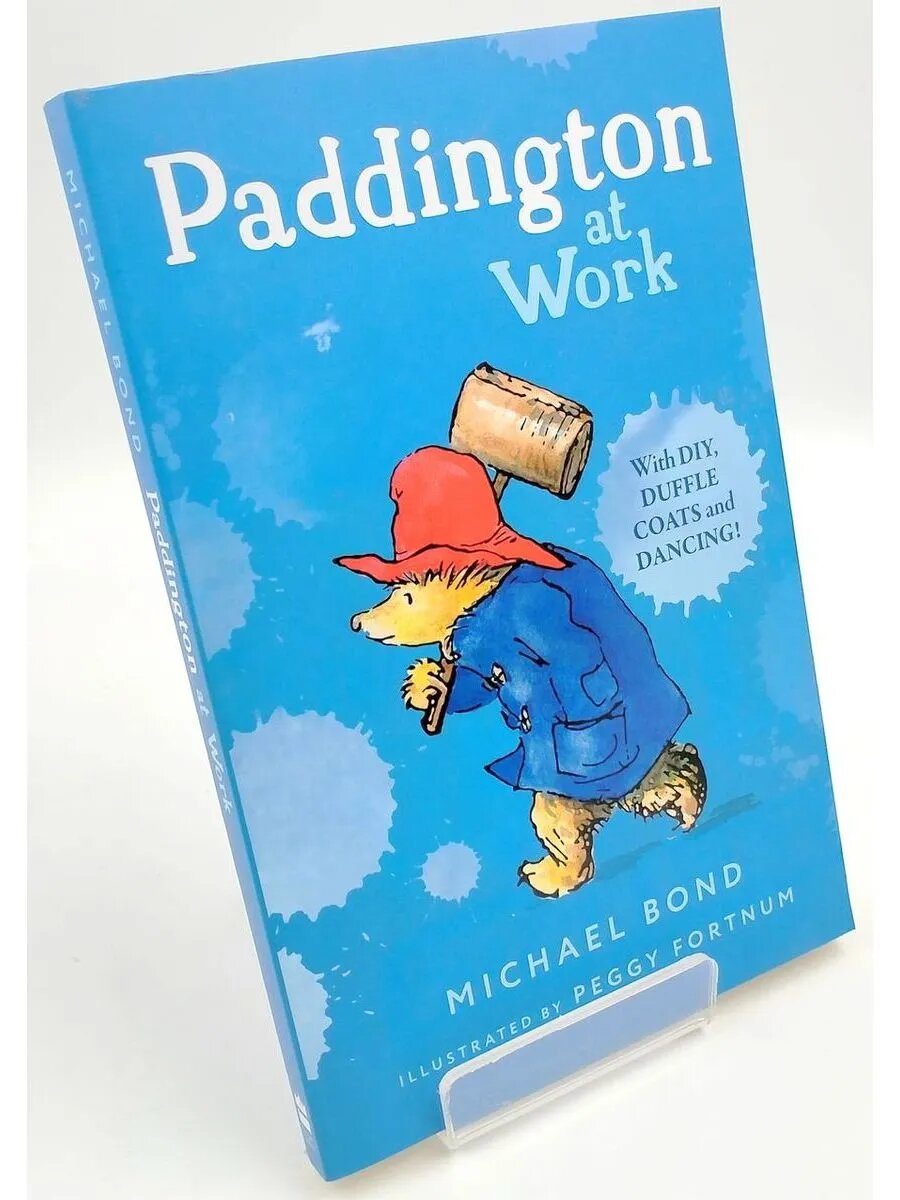 Paddington at Work приключения медвежонка Паддингтона книга | HarperCollins