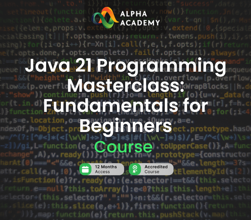 Java 21 Programming Masterclass: Fundamentals for Beginners Alpha Academy Code — фото 1