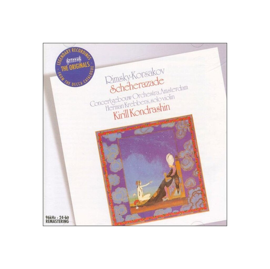 Rimsky-Korsakov: Scheherazade. Royal Concertgebouw Orchestra, Kyril Kondrashin (1 CD)